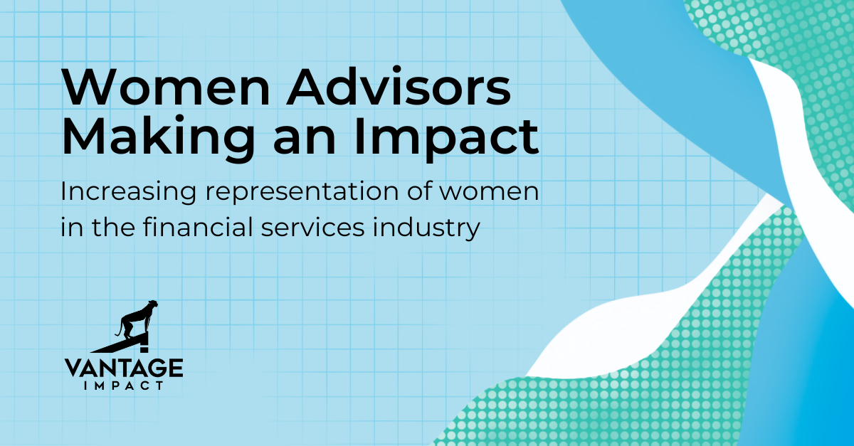 Women Advisors Making an Impact